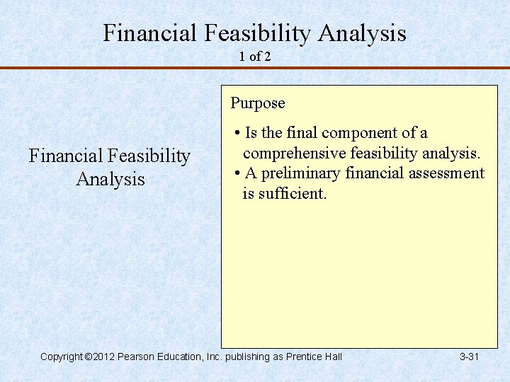 Chapter 3 Feasibility Analysis Bruce R Barringer R