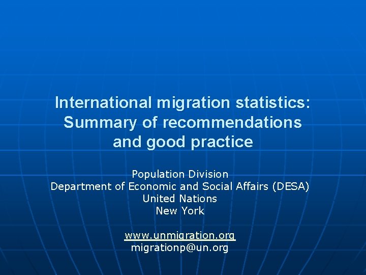 International migration statistics Summary of recommendations and good