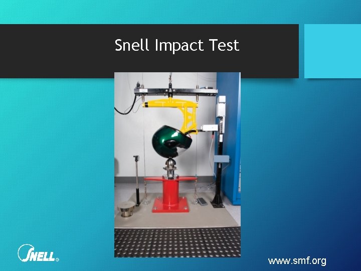 Snell Standards and Research for Better Protection Hong