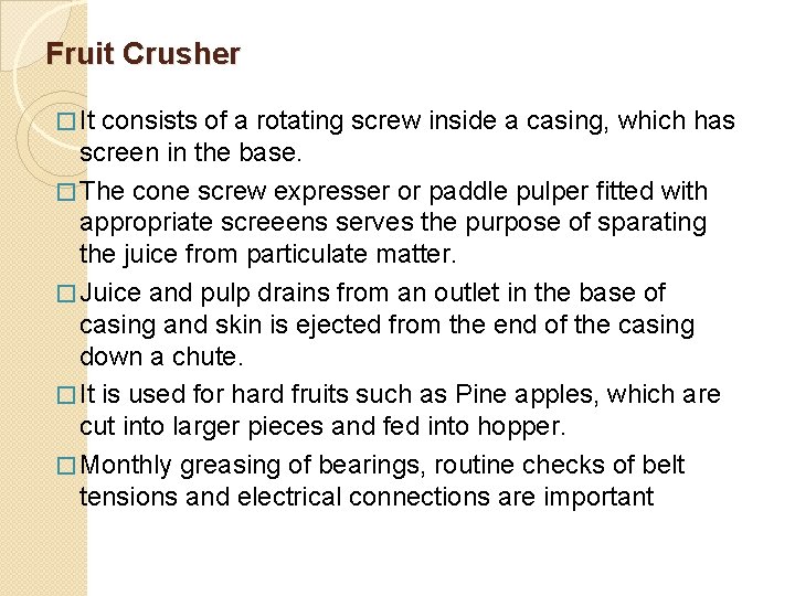 Equipments for Pulping Fruits and Vegetables Food Engineering