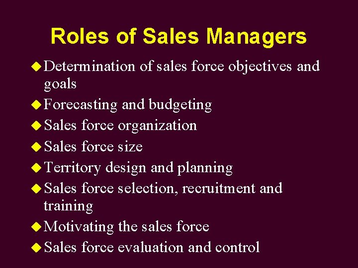 WEEK 9 Recruiting and Selecting the Sales Force
