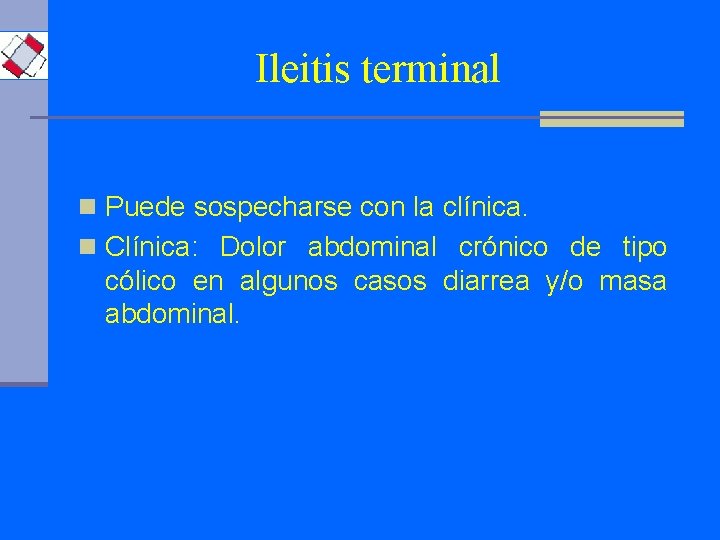 Otros procesos inflamatorios intestinales n Los hallazgos ecogrficos