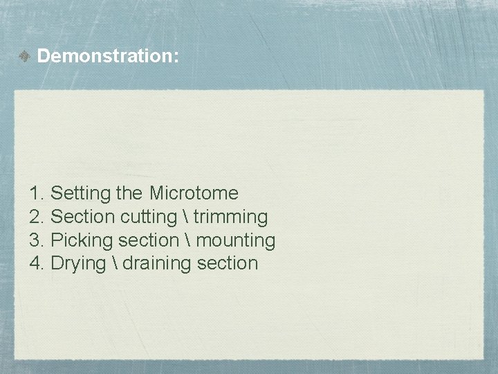 COURSE 322 HISTOLOGICAL TECHNIQUE PRACTICAL 1 INTRODUCTION and