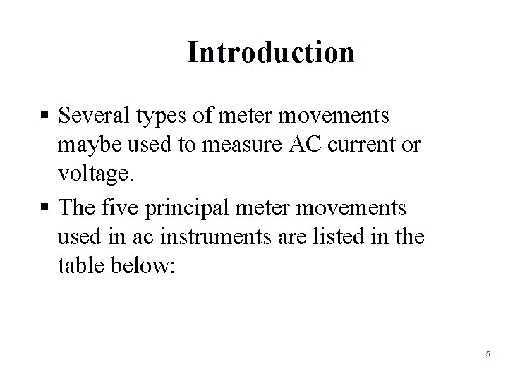 AC Meters Chapter 03 Objectives q At the