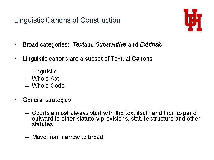 Linguistic Canons of Construction An Overview Tracy Hester