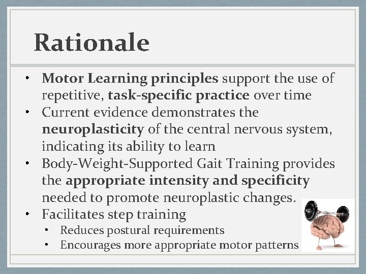 BodyWeight Supported Gait Training Mary Bernardo Katie Blow