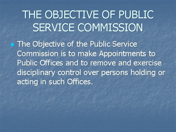 PUBLIC SERVICE COMMISSION Constitution of the Public Service