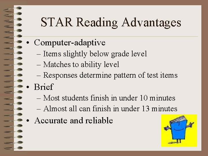 Understanding STAR Reading Prepared by Sara Peskie from