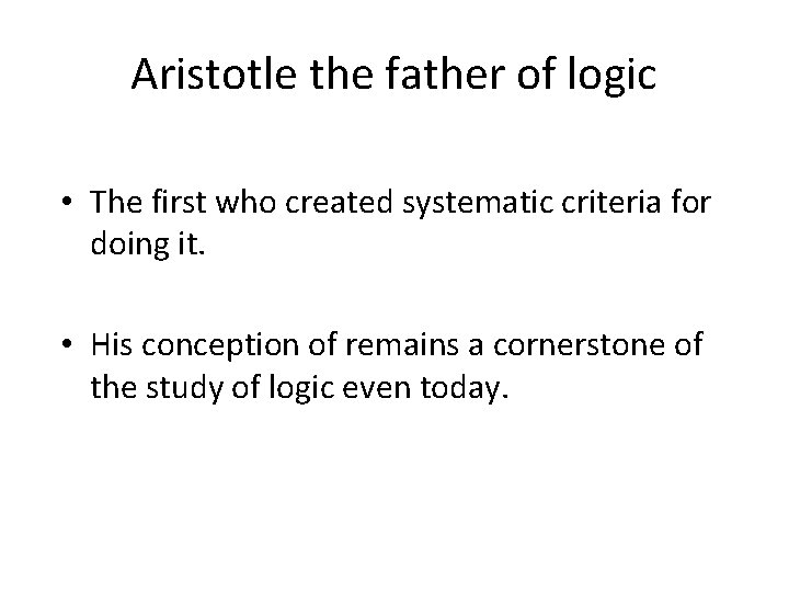 HISTORY OF LOGIC BY JOHN NAGUIB What is