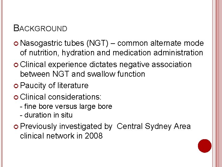 Image from www aphasiahelp org NASOGASTRIC TUBES DO