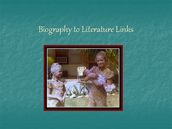 Kimberly Willis Holt Maria OToole 070609 Objectives n