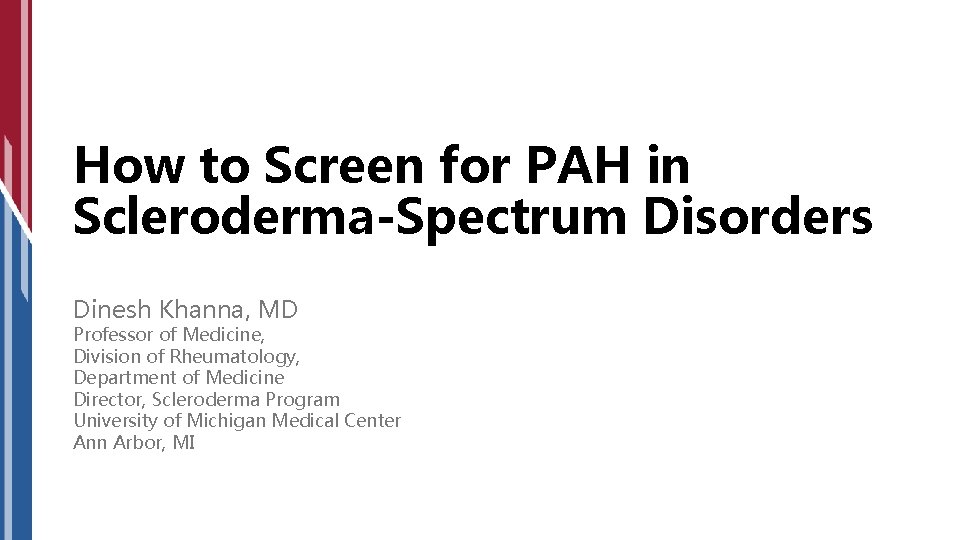 How to Screen for PAH in SclerodermaSpectrum Disorders