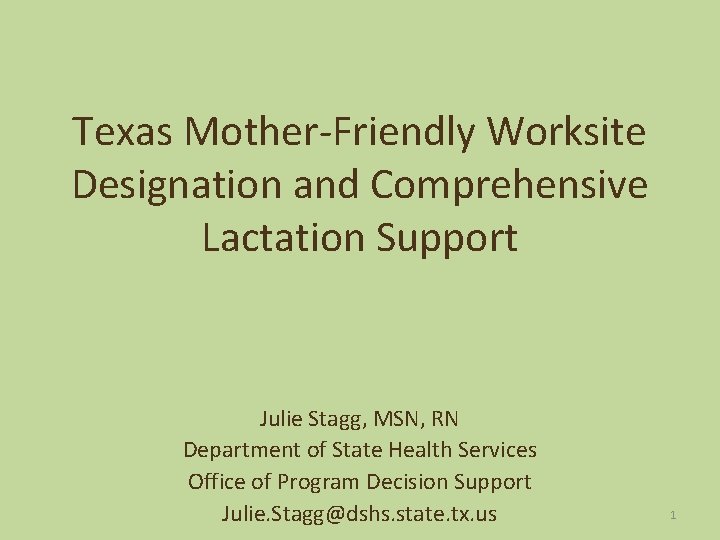 Texas MotherFriendly Worksite Designation and Comprehensive Lactation ...