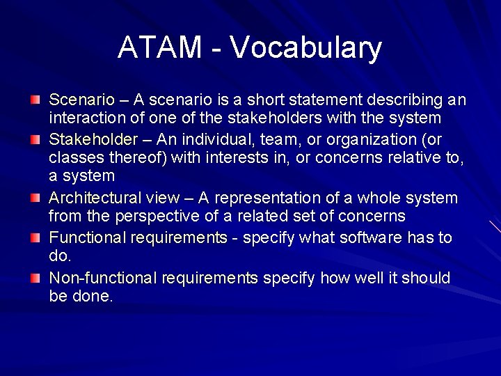 ATAM Architecture Tradeoff Analysis Method Arnon RotemGalOz Agenda