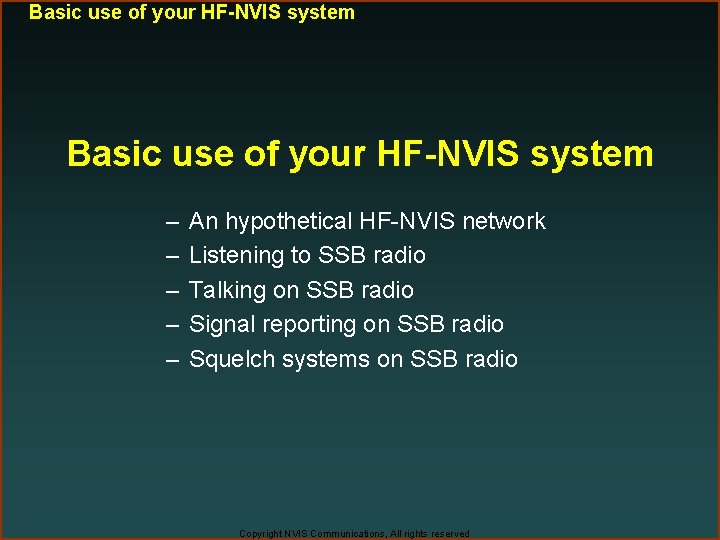 NVIS Communications Training Academy Basic HF Voice Operator