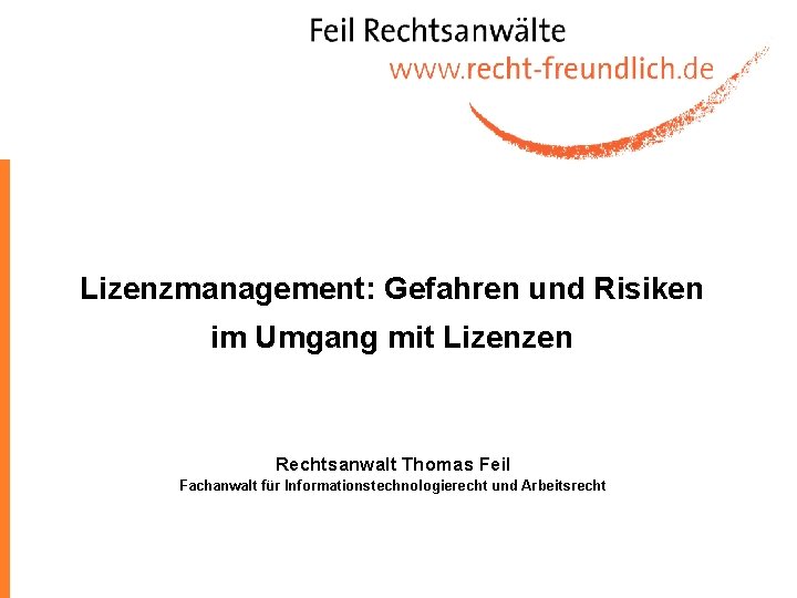 Lizenzmanagement Gefahren und Risiken im Umgang mit Lizenzen