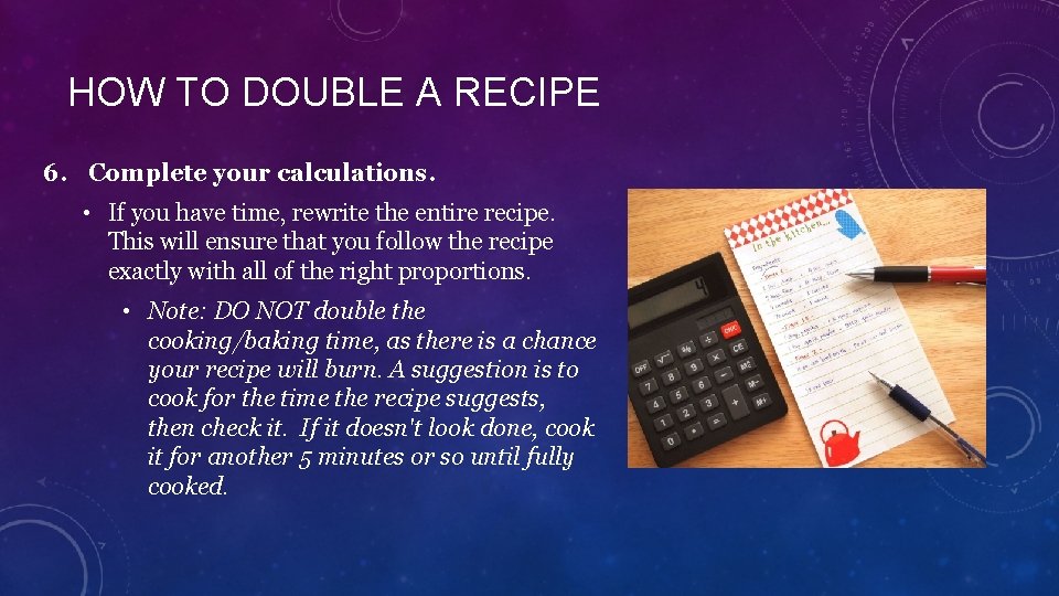 CHANGING THE YIELD OF A RECIPE HALVING AND