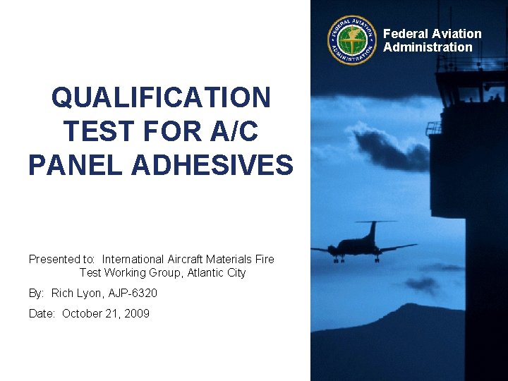 Federal Aviation Administration QUALIFICATION TEST FOR AC PANEL