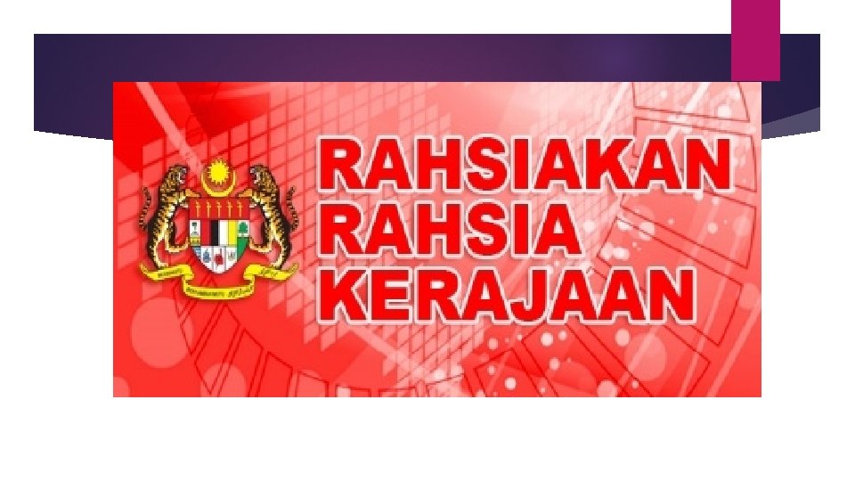 AKTA RAHSIA RASMI 1972 AKTA 88 SKOP CERAMAH