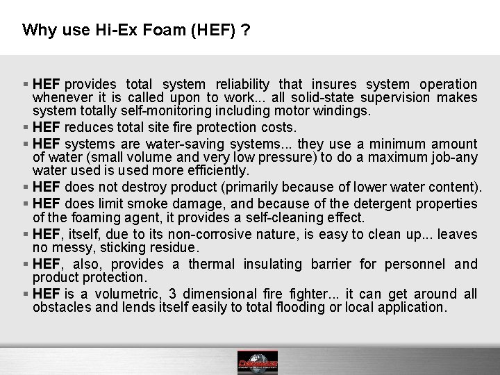 HIGH EXPANSION FOAM SYSTEM What is a HiEx