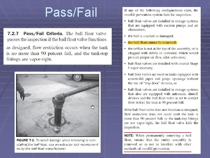 Overfill Equipment Inspections Containment Sump and Spill Bucket