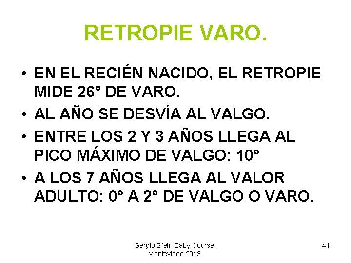 DESARROLLO BIOMECNICO COLUMNA Y MIEMBROS INFERIORES Sergio Sfeir