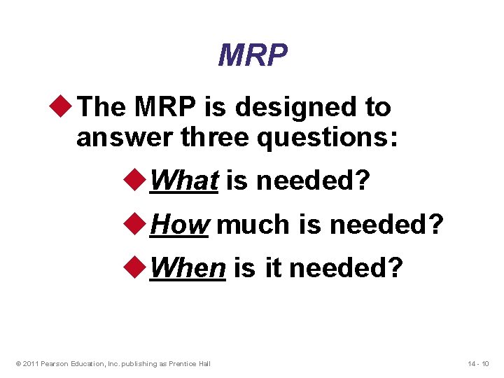 14 Material Requirements Planning MRP and ERP 2011