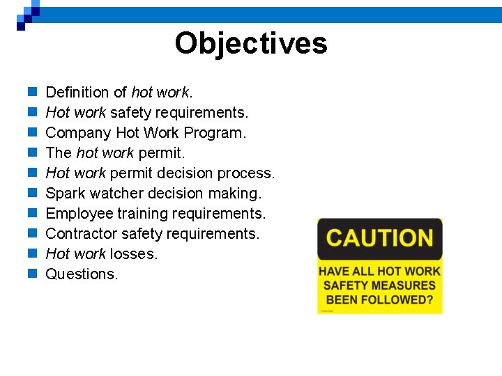 Lumbermens Underwriting Alliance Hot Work Program Employee Presentation