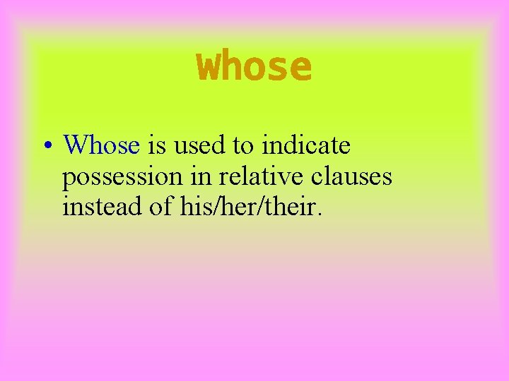 Relative clauses with whothatwhich A clause is a