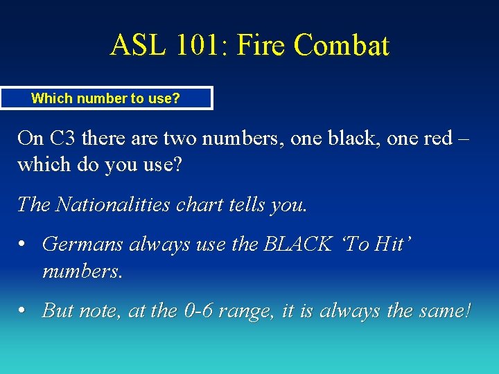 ASL 101 LEARNING ADVANCED SQUAD LEADER Session 10