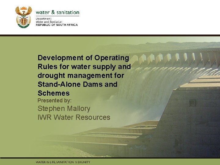 Development of Operating PRESENTATION TITLE Rules for water