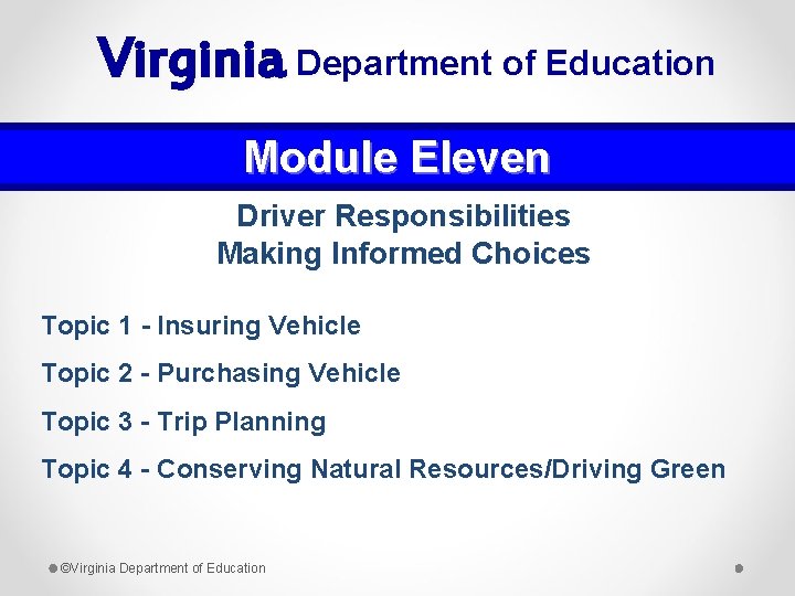 Virginia Department of Education Module Eleven Driver Responsibilities