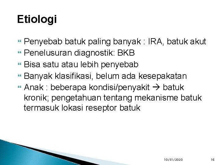 Pendekatan Diagnosis Etiologi Batuk UKK Respirologi 10312020 1