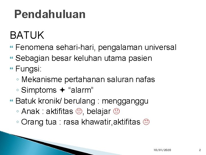 Pendekatan Diagnosis Etiologi Batuk UKK Respirologi 10312020 1