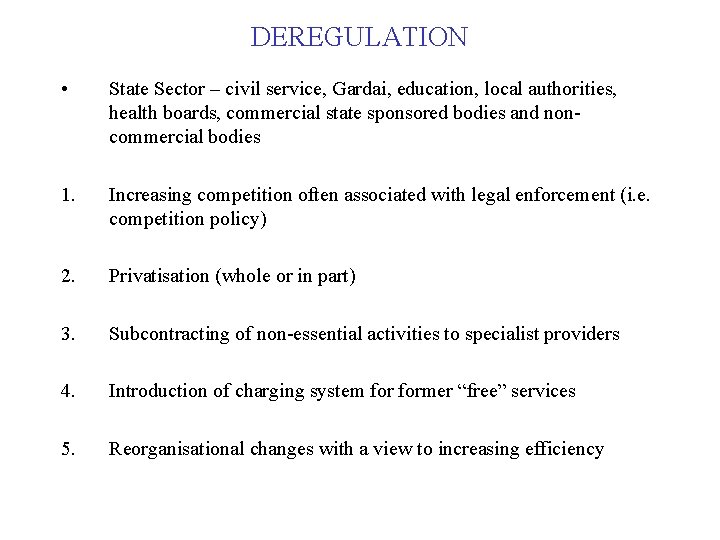 THEORIES OF REGULATION Public Interest Theory intervention in