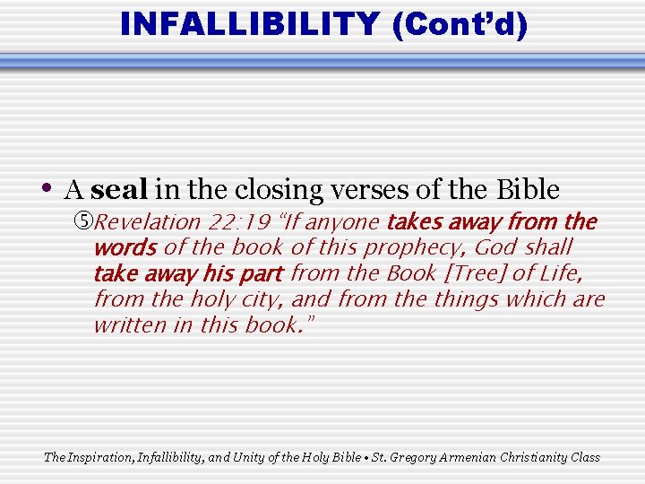 Inspiration Infallibility and Unity of The Holy Bible