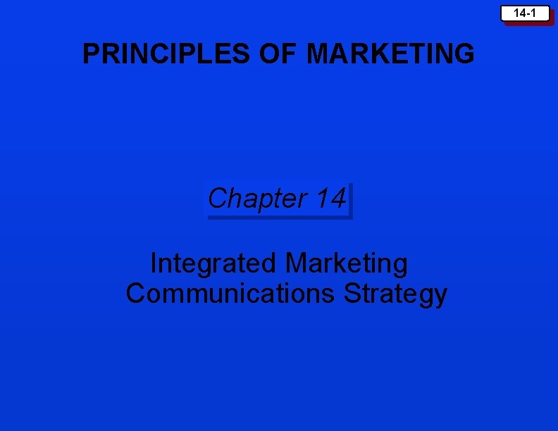 14 1 PRINCIPLES OF MARKETING Chapter 14 Integrated