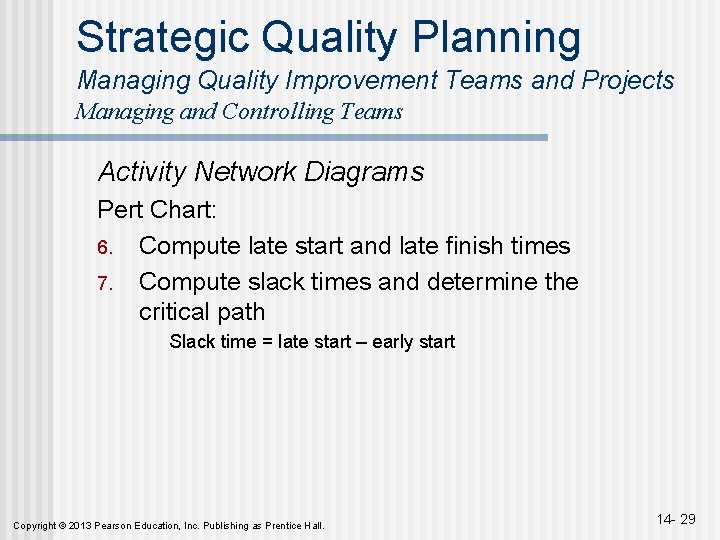 Chapter 14 Managing Quality Improvement Teams and Projects