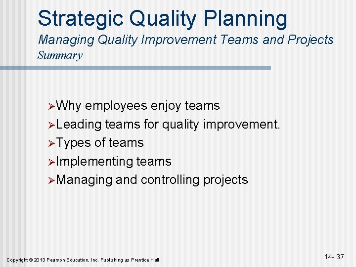 Chapter 14 Managing Quality Improvement Teams and Projects