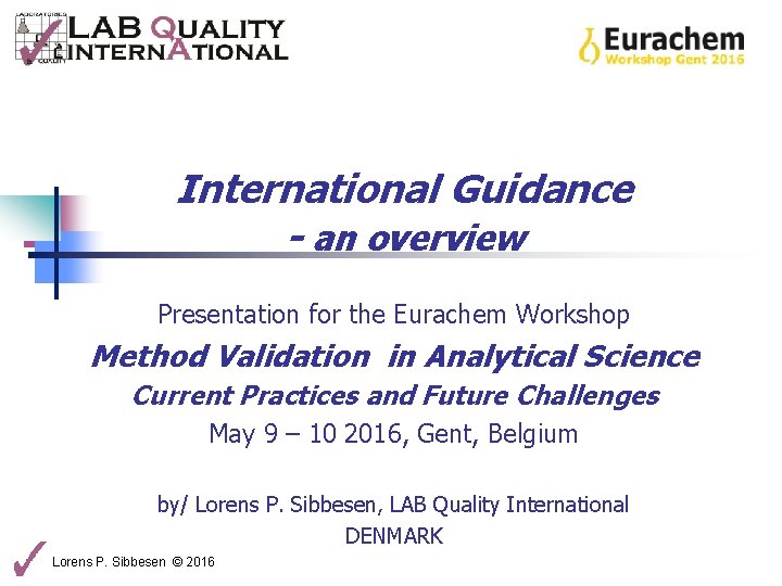 International Guidance an overview Presentation for the Eurachem