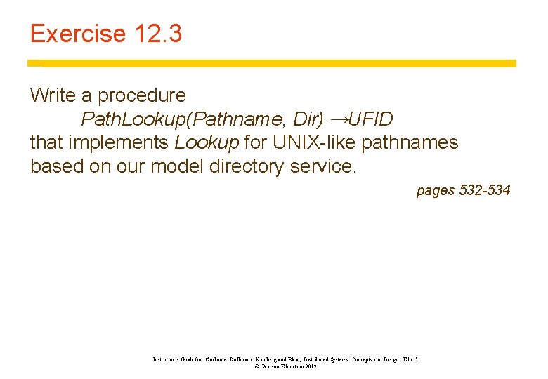 Exercises for Chapter 12 Distributed File Systems From