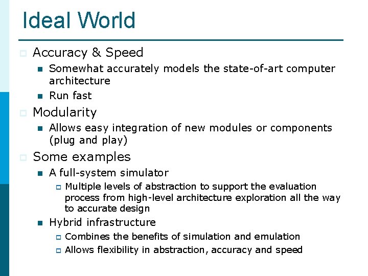 Discussion on Simulation Emulation Infrastructure Li Zhao Senior