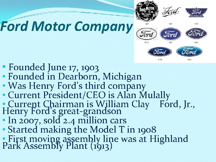 Henry Fords Life Henry Ford was the American