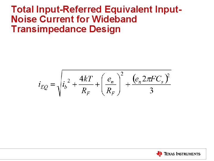 Texas Instruments High Speed Amplifiers Simple Transimpedance Designs