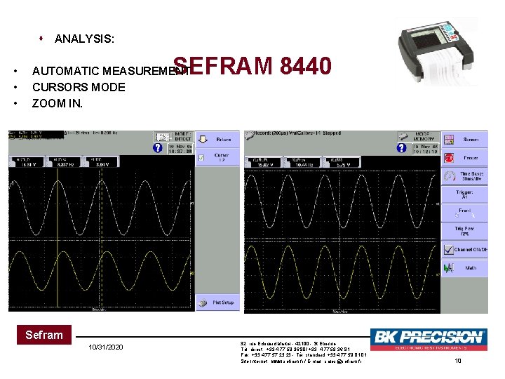 A NEW GENERATION OF RECORDER 8440 Oscillographic Recorder