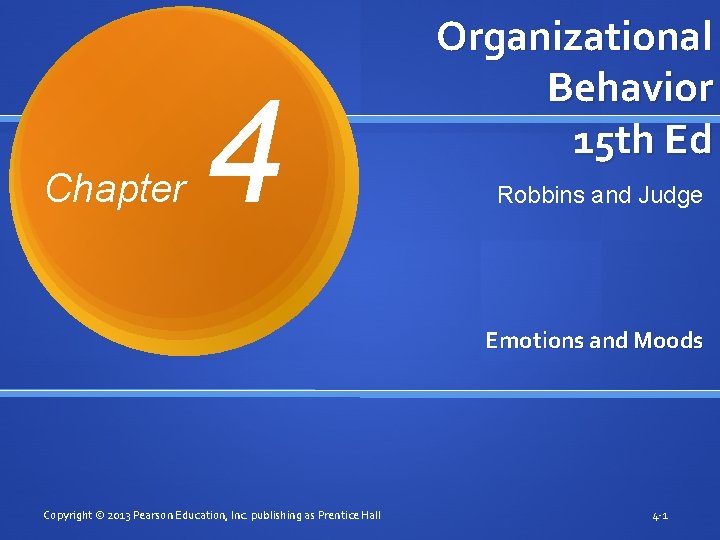 Chapter 4 Organizational Behavior 15 th Ed Robbins