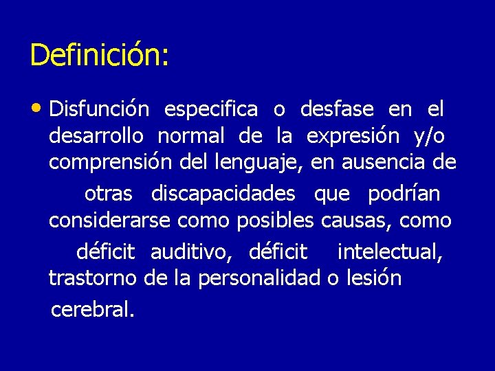 El TRASTORNO ESPECFICO DEL LENGUAJE TEL CONCEPTOS IMPORTANTES