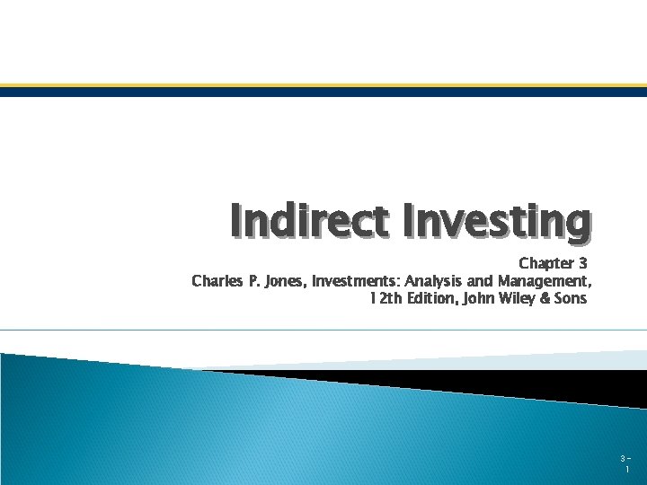 Indirect Investing Chapter 3 Charles P Jones Investments