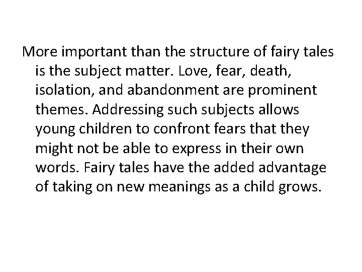 The Function of Fairy Tales Parents and teachers