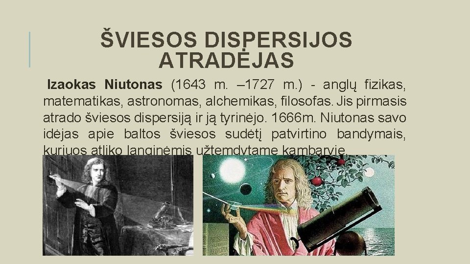 Konkursas Fizikos bandymai aplink mus 2016 VIESOS DISPERSIJA